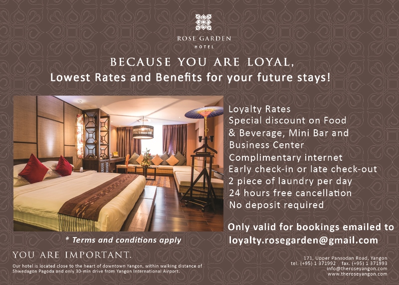 Because you are Loyal! | Rose Garden Hotel | Yangon, Myanmar